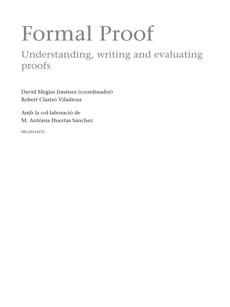 Formal Proof, Understanding, Writing and Evaluating Proofs | PDF ...