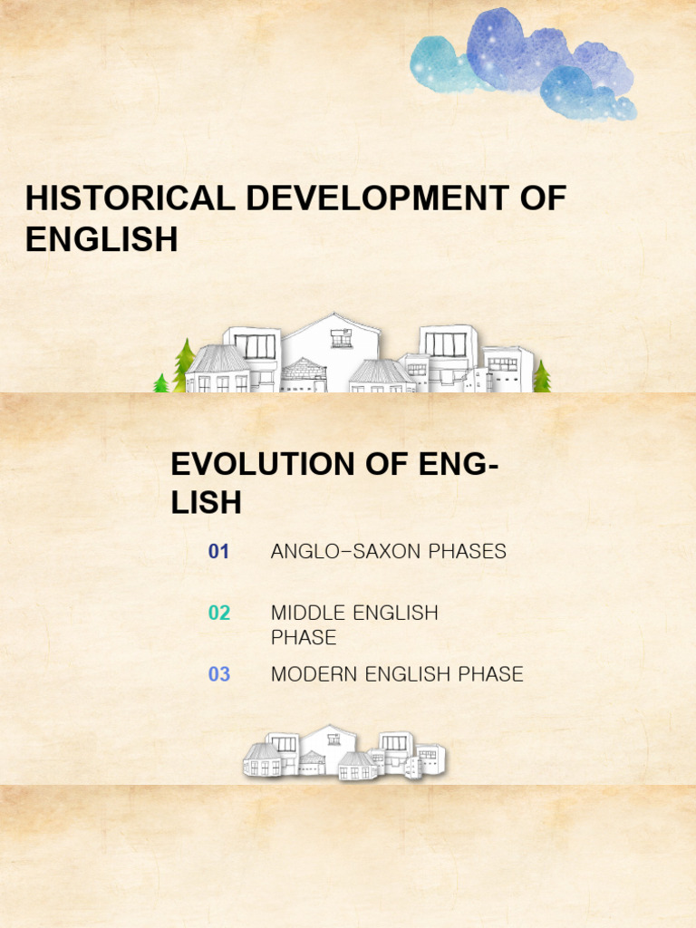 Historical Development of English | PDF | English Language | Anglo Saxons