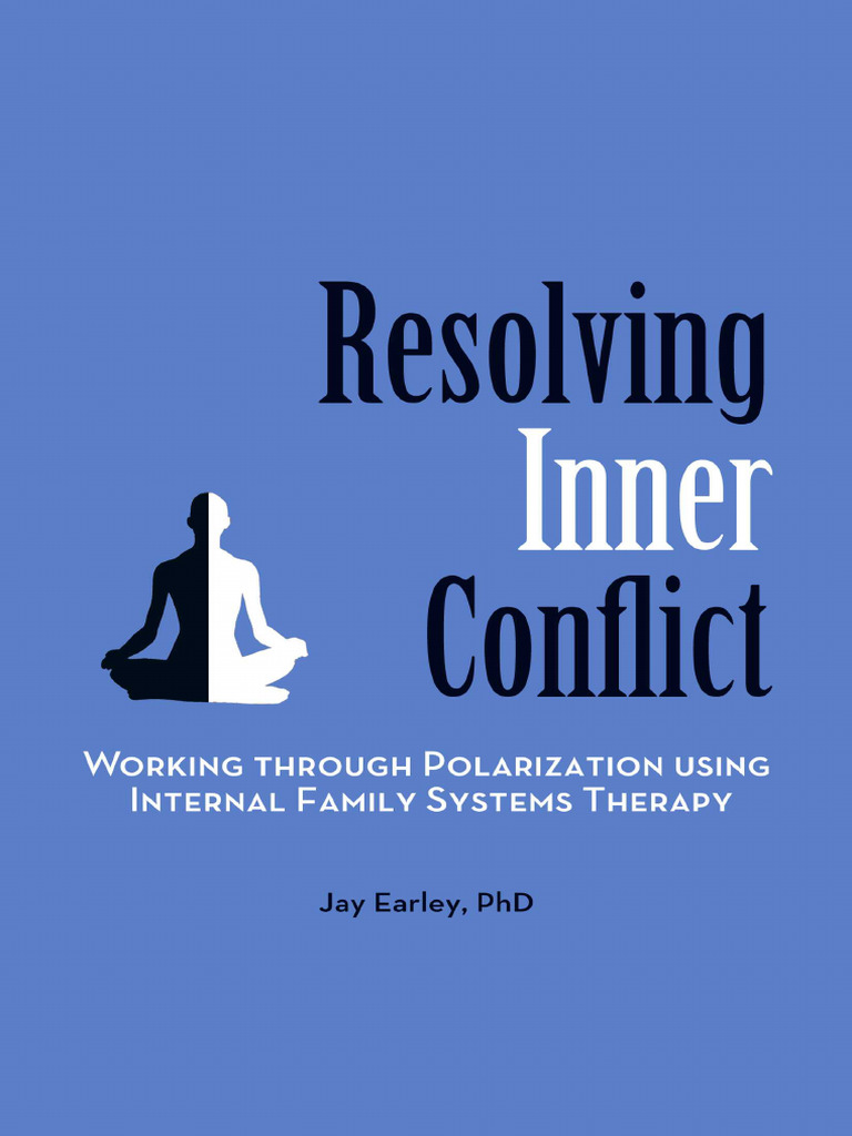 Earley, Jay_ D, Ph - Resolving Inner Conflict | PDF | Psychotherapy | Id