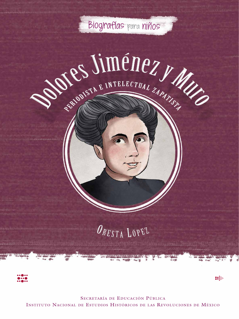 Dolores Jimenez Y Muro Biografia | PDF | México | revolución mejicana