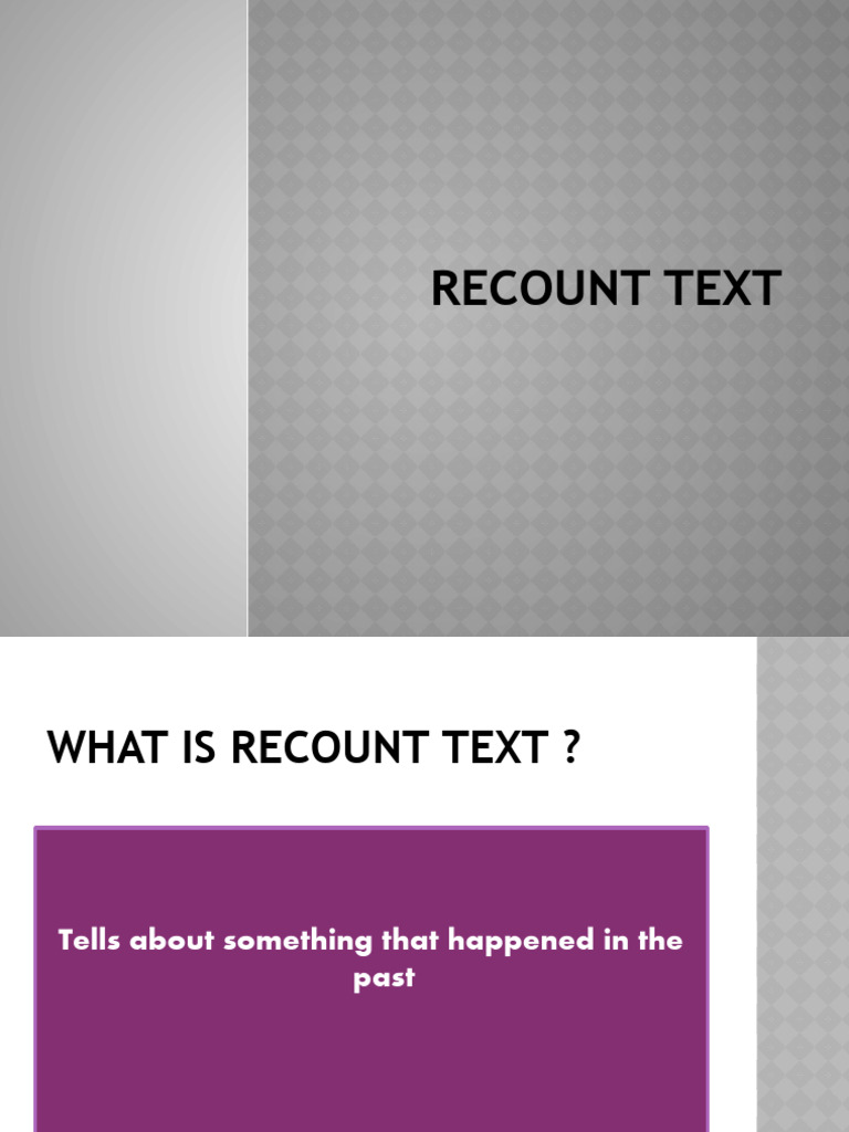 Recount Text PPT | PDF