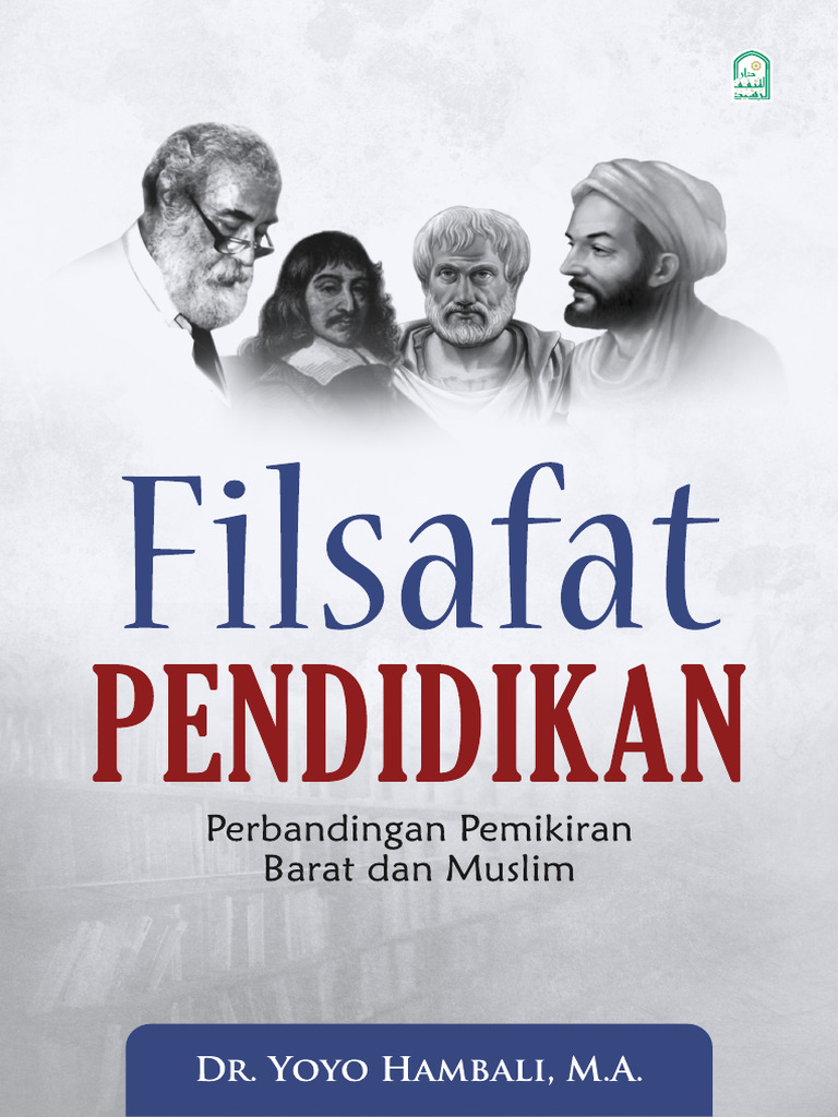 Buku Filsafat Pendidikan - Full | PDF | Ilmu Sosial