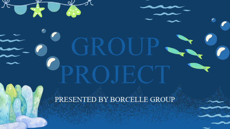 Borcelle Group Project Overview | PDF