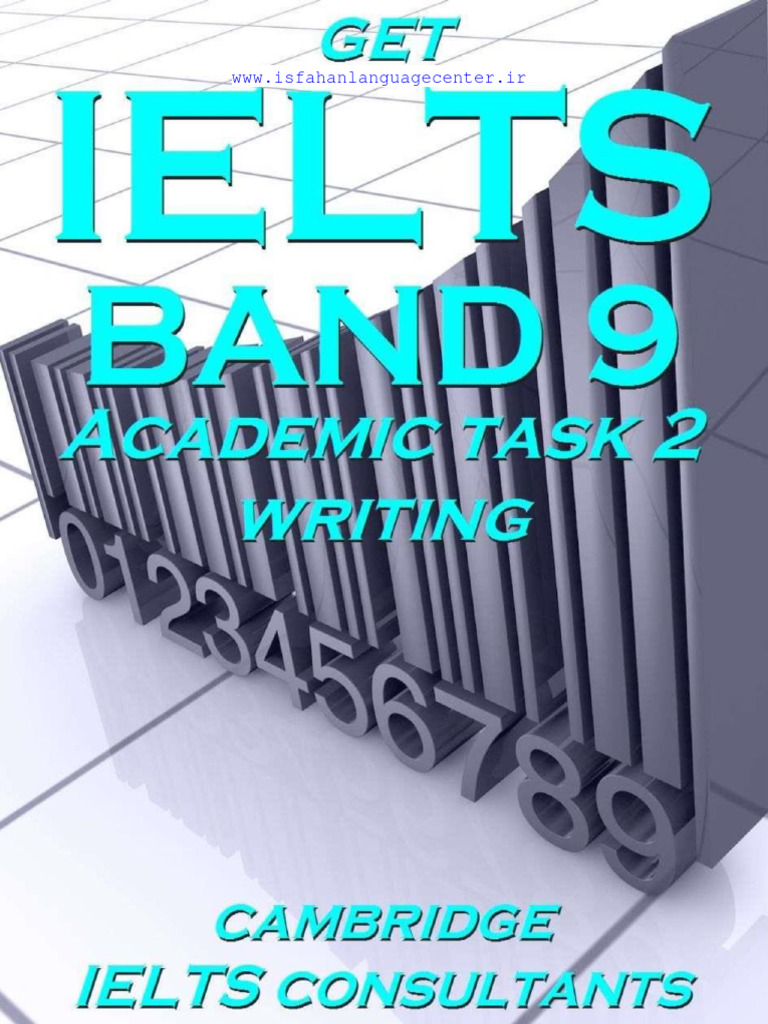 GET IELTS BAND 9 Academic Writing Task 2 - Book 1 | PDF