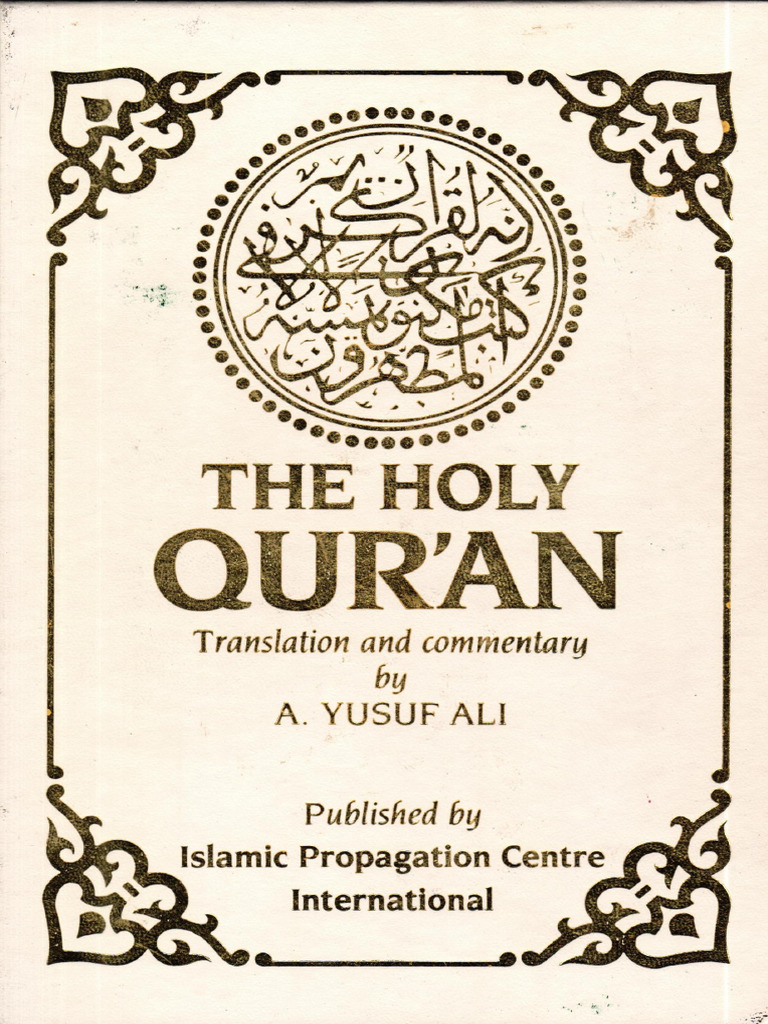 The Holy Quran (Translation and Commentary by Abdullah Yusuf - Abdullah Yusuf Ali - Anna's ...
