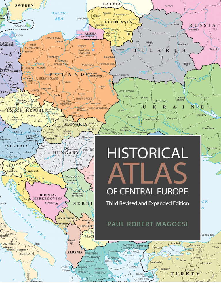 Paul Robert Magocsi - Historical Atlas of Central Europe-University of ...