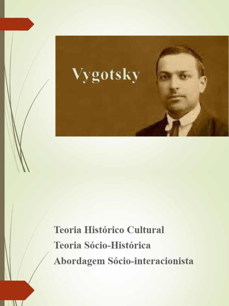 Aula Vygotsky EU e RAFA | PDF | Aprendizado | Psicologia