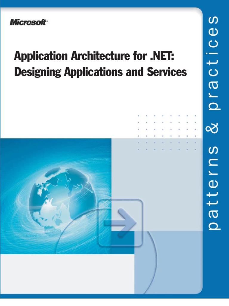 Application Architecture For .NET Designing Applications and Services | PDF