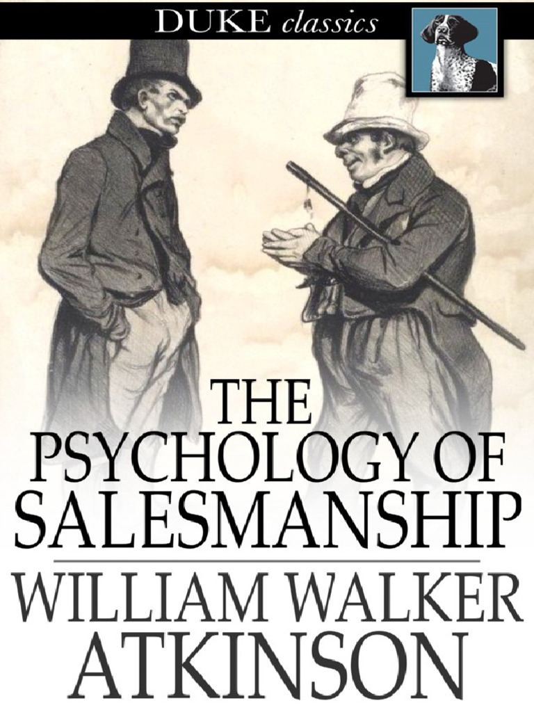 William Walker Atkinson - The Psychology of Salesmanship-Duke Classics ...