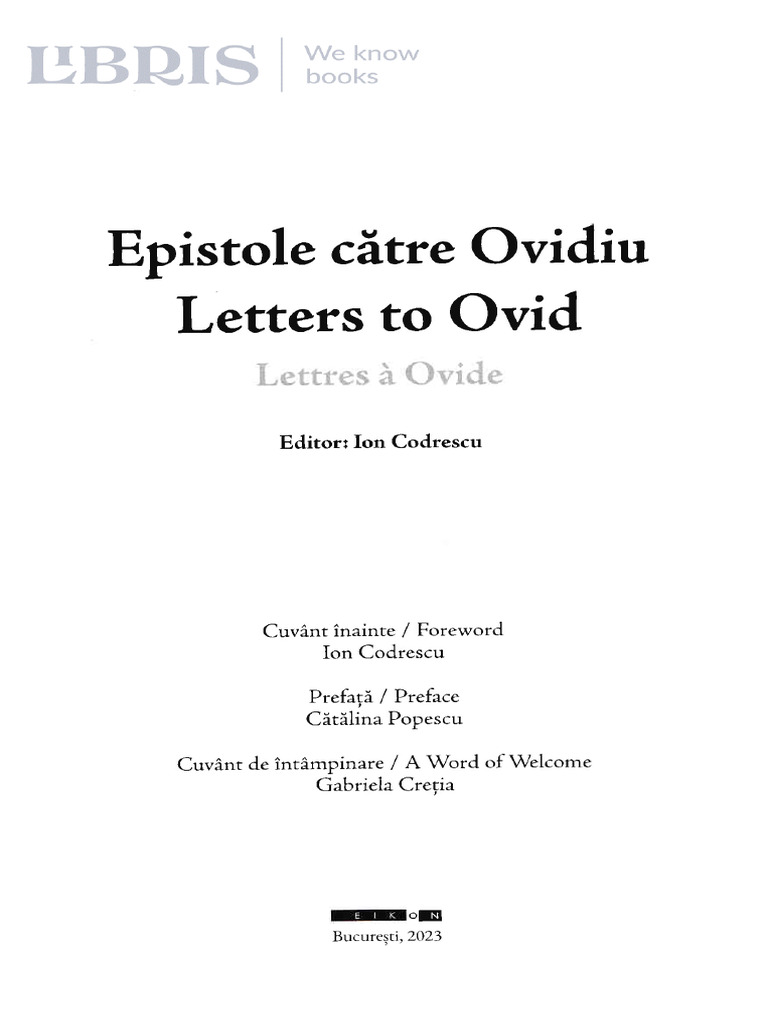 Epistole Catre Ovidiu. Letters To Ovid. Lettres A Ovide - Ion Codrescu ...