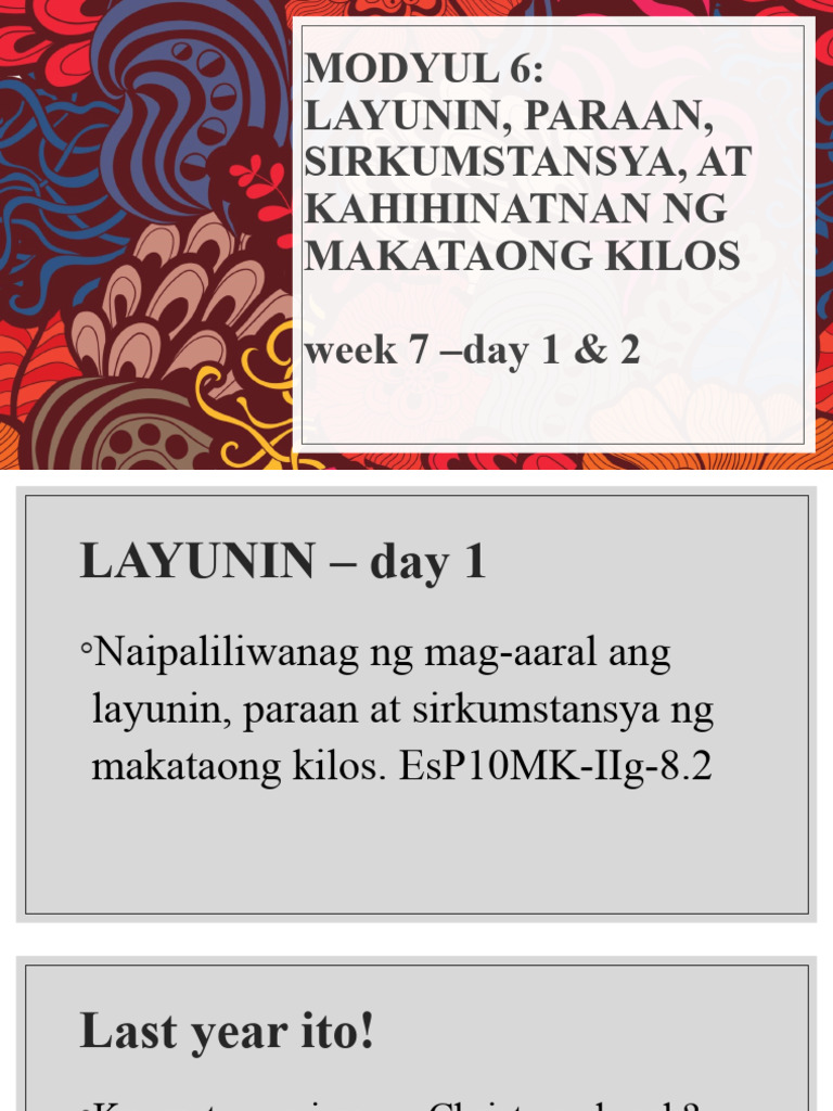 Modyul 6: Layunin, Paraan, Sirkumstansya, at Kahihinatnan NG Makataong Kilos Week 7 - Day 1 & 2 ...