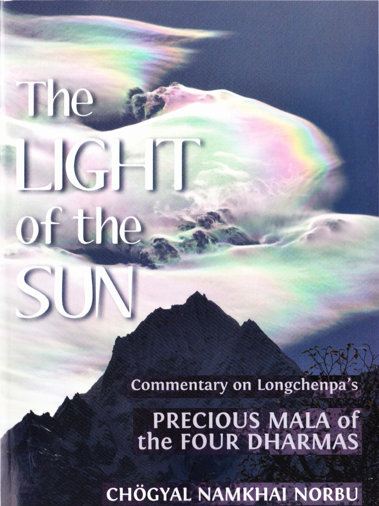 The Light of The Sun Commentary On Longchenpas Precious Mala of The ...