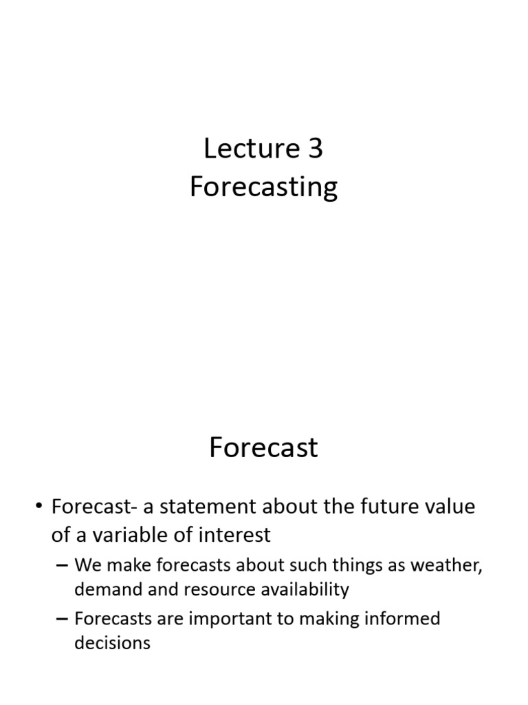 Lecture 3 Forecasting | PDF | Forecasting | Regression Analysis Lecture 3 Forecasting | PDF | Forecasting | Regression Analysis