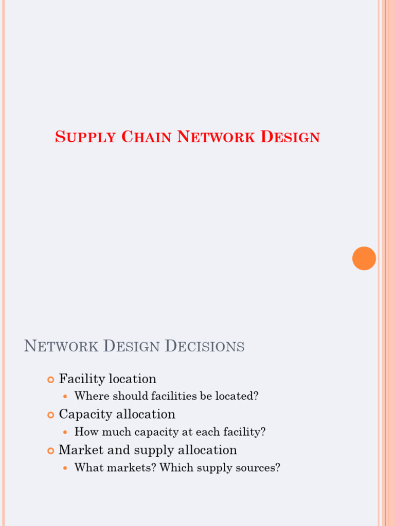 Supply Chain Network Design Lecture 4 | PDF | Demand | Inventory Supply Chain Network Design Lecture 4 | PDF | Demand | Inventory
