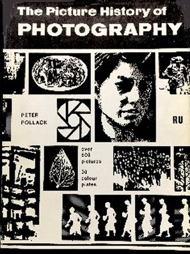 The Picture History of Photography - Peter Pollack (1958) | PDF ...