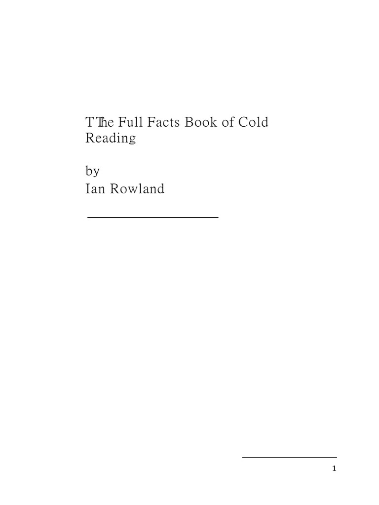 The Full Facts Book of Cold Reading by Ian Rowland 1 | PDF | Psychic