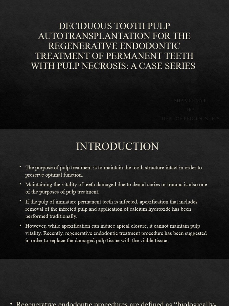 Deciduous Tooth Pulp Autotransplantation | PDF | Health Sciences ...