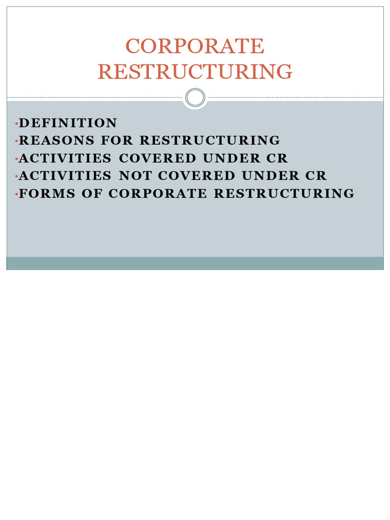 Corporate Restructuring Guide | PDF | Takeover | Share Repurchase