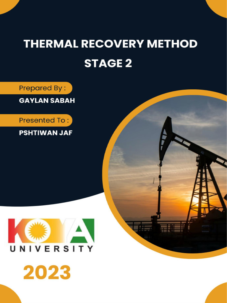 thermal recovery method | PDF | Enhanced Oil Recovery | Petroleum