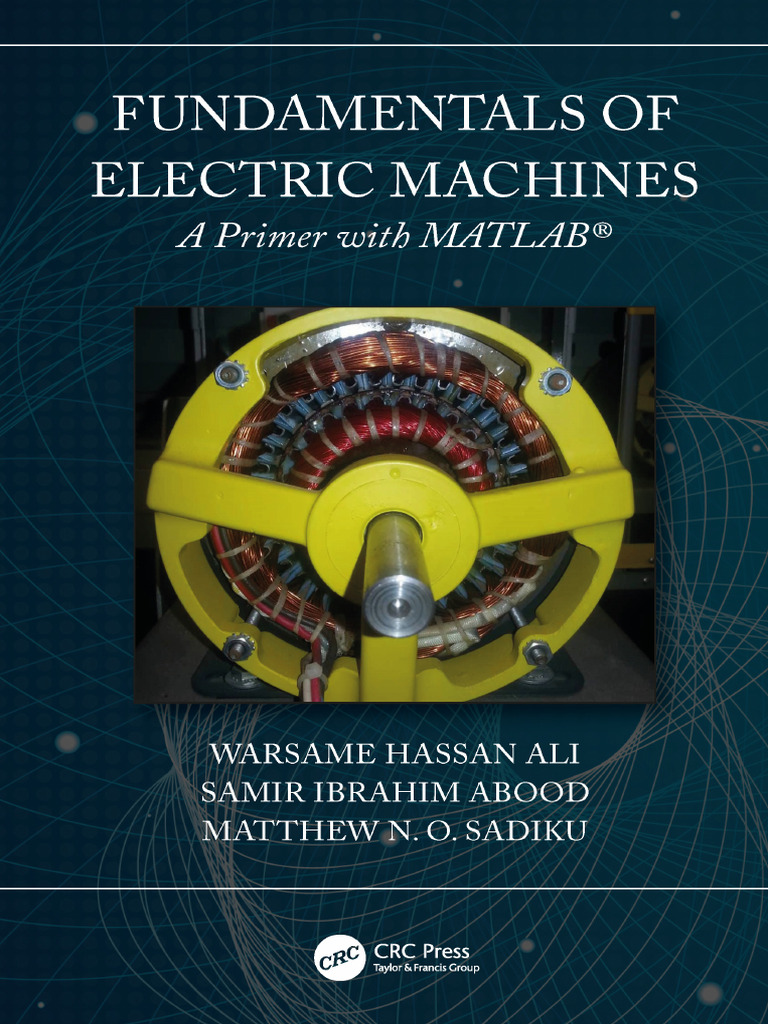 Fundamentals of Electric Machines A Primer With Matlab | PDF | Electric Motor | Transformer