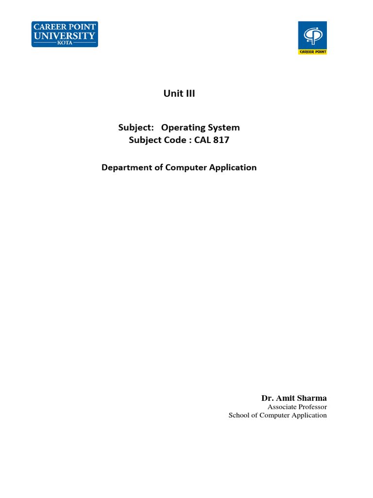 Unit III CAL 817 Operating System | PDF | Process (Computing) | Operating System
