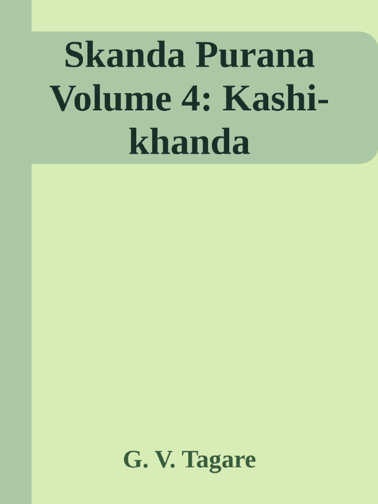 Skanda Purana Volume 4 Kashi-Khanda (G. v. Tagare) (Z-Library) | PDF ...
