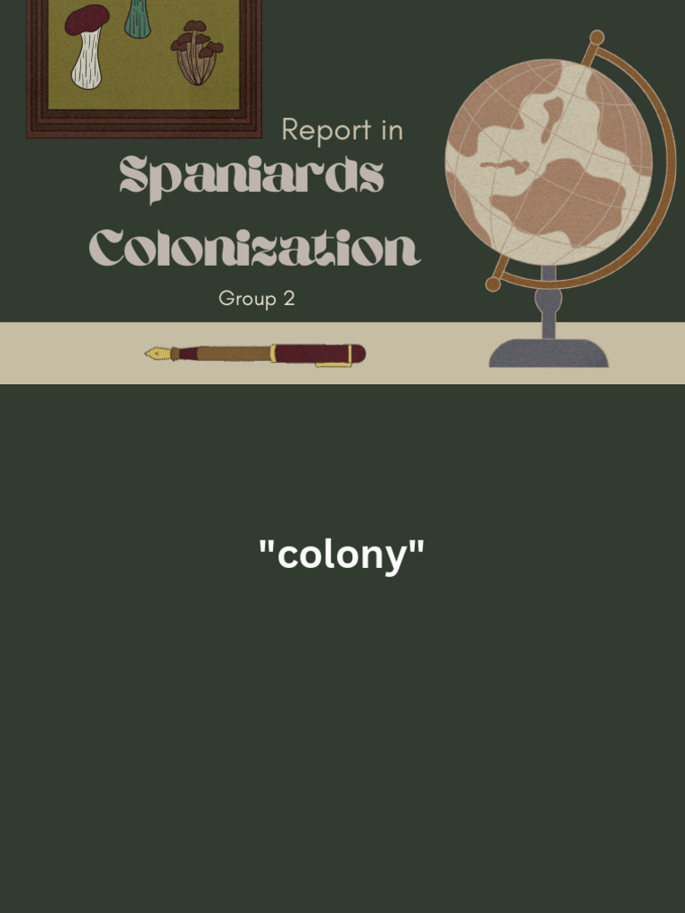 Spaniards Colonization | PDF | Philippines
