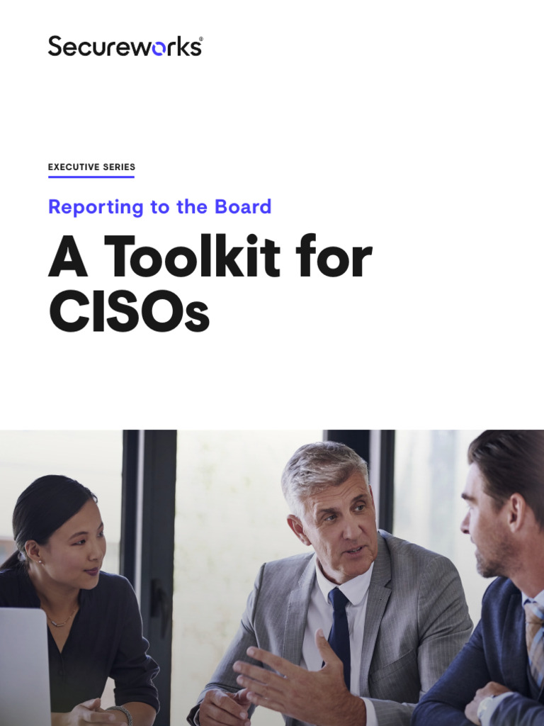 Secureworks SECO2165 NReporting To The Board Toolkit For CISOs | PDF | Computer Security | Security