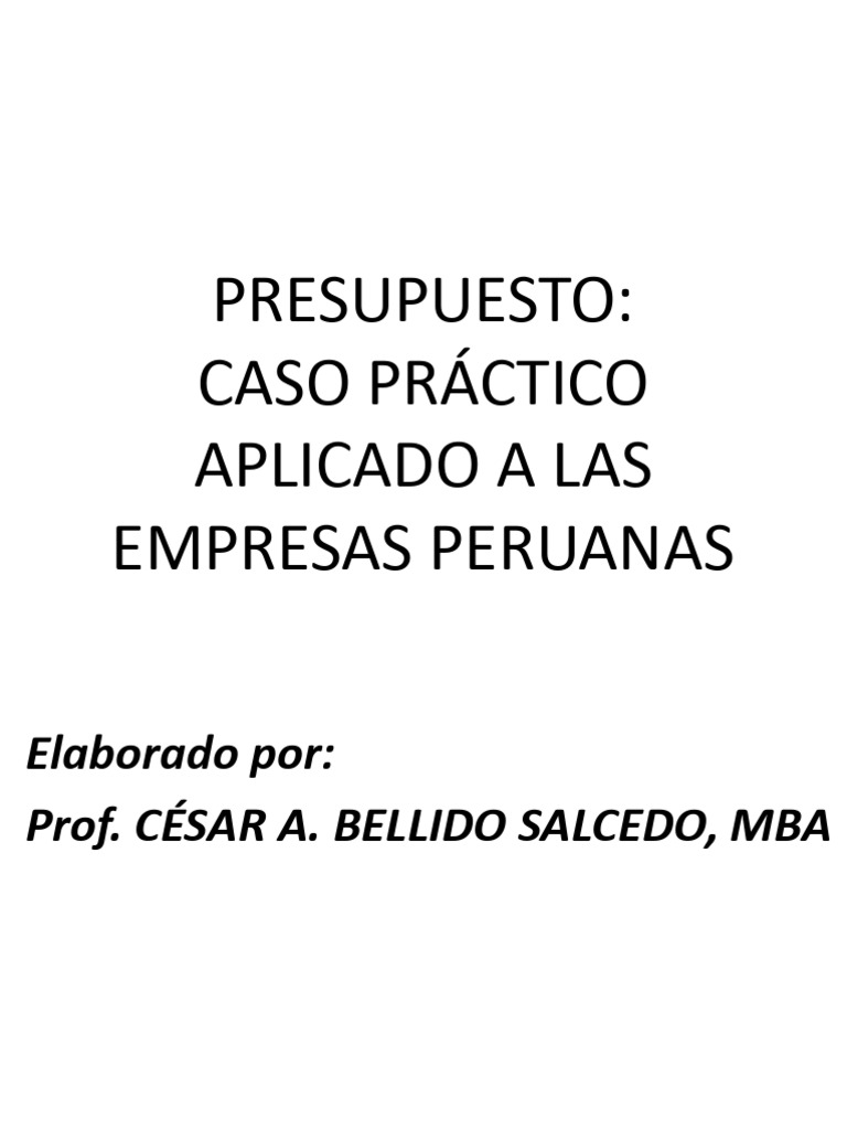 Presupuesto Caso Practico Aplicado A Las | PDF | Presupuesto | Contabilidad financiera