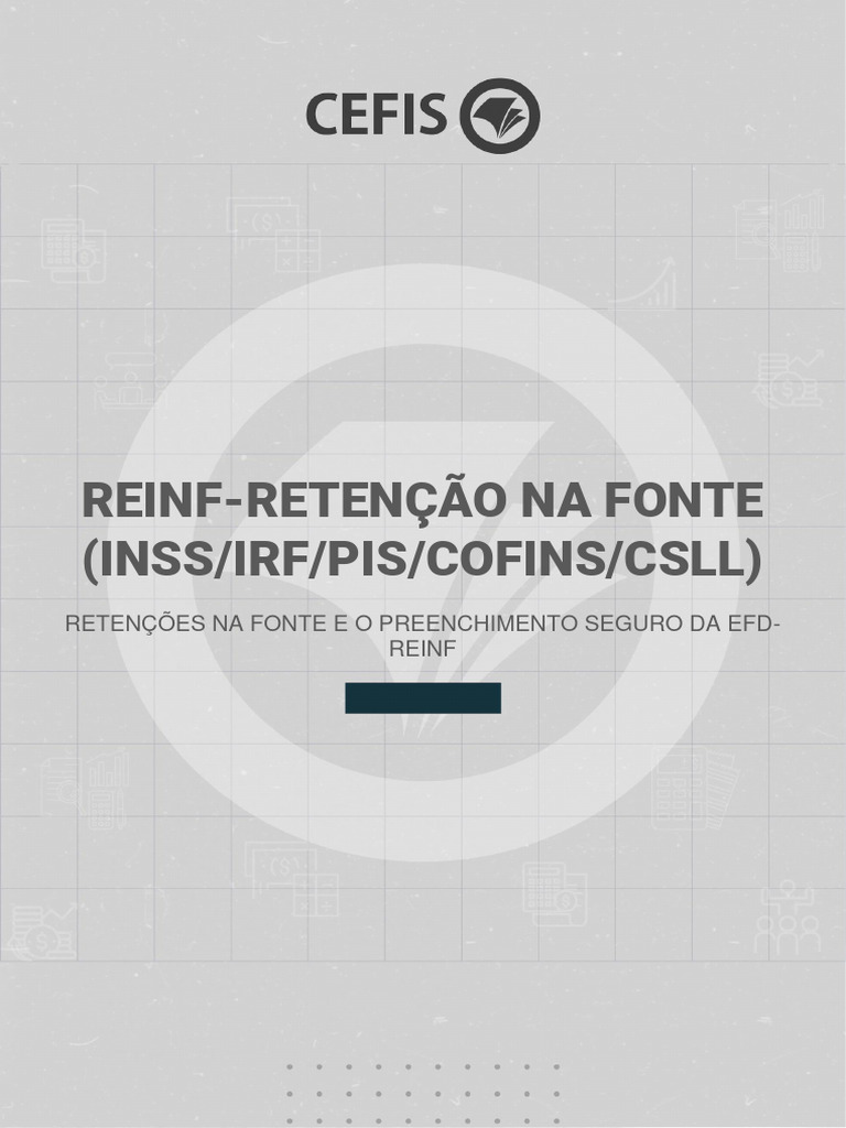 Reinf-Retenção Na Fonte (Inss/Irf/Pis/Cofins/Csll) | PDF | Impostos ...