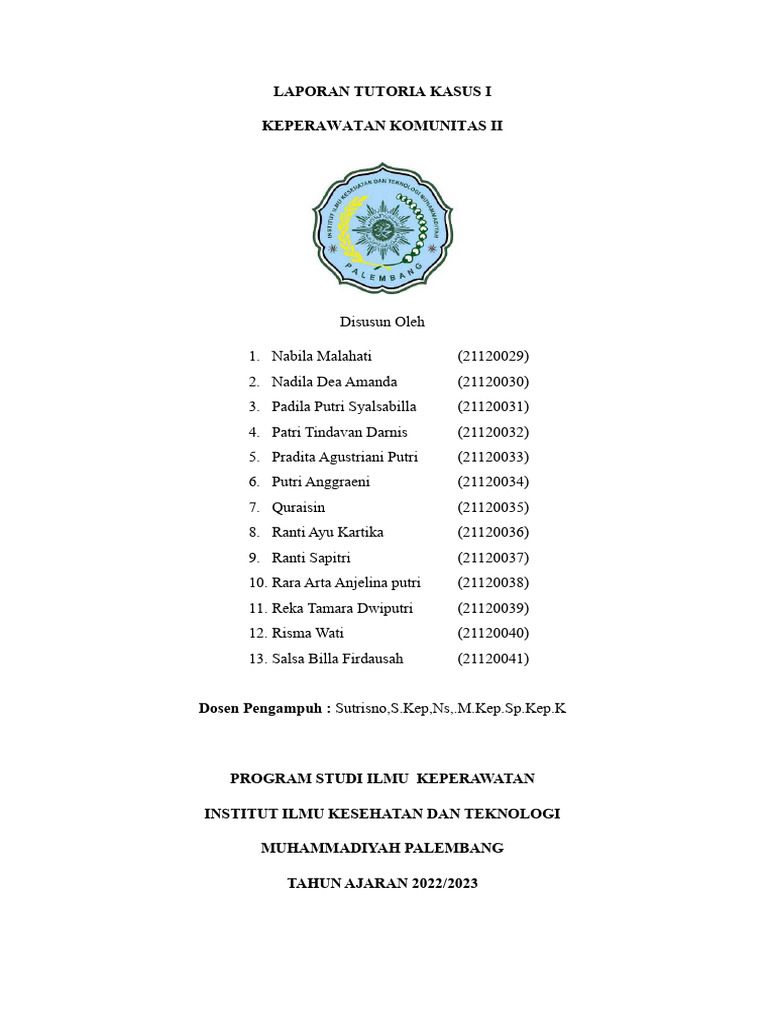 Laporan Tutorial Kepetrawatan Komunitas Kasus 1 Ikestmp | PDF | Pengembangan Diri | Sains ...