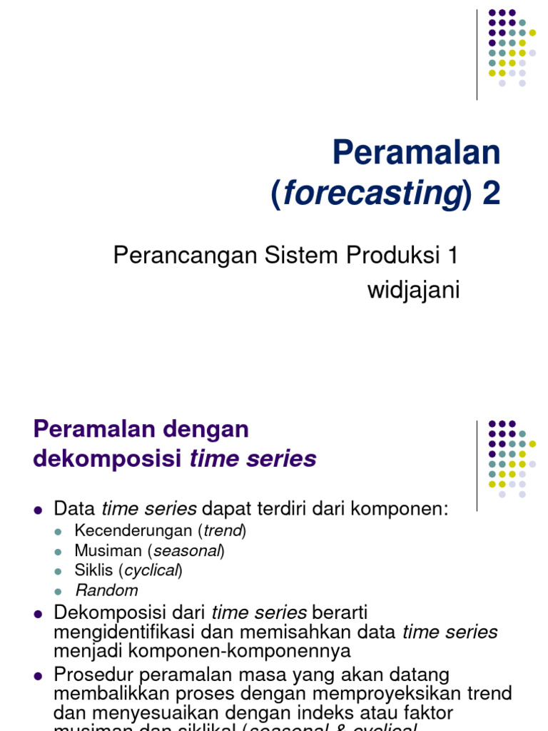3.peramalan (Forecasting) Dekomposisi | PDF | Pengelolaan Keuangan & Uang | Metode & Bahan Ajar