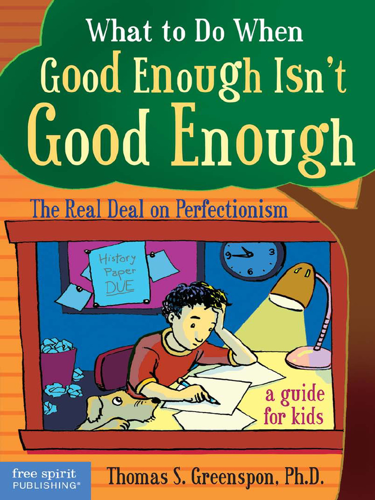 What To Do When Good Enough Isn't Good Enough - The Real Deal On ...