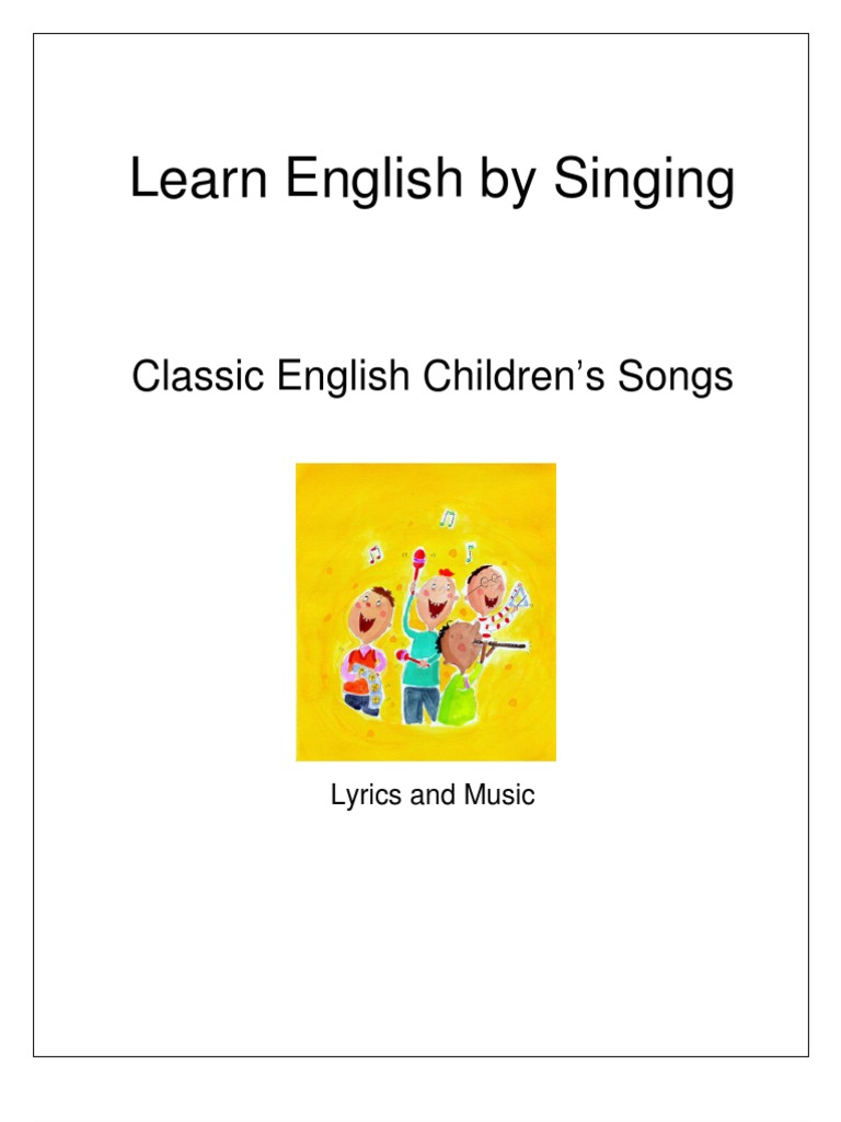 Learn English by Singing: Classic English Children 'S Songs | PDF ...