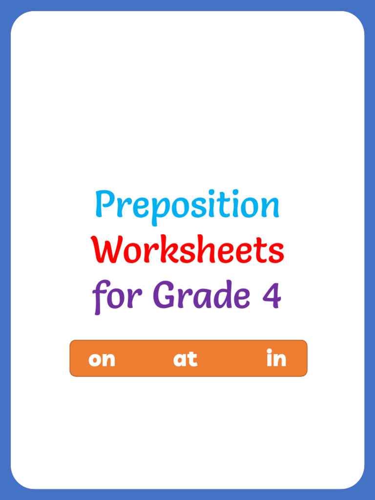 Preposition Worksheets For Grade 4 | PDF | Observances | Festival