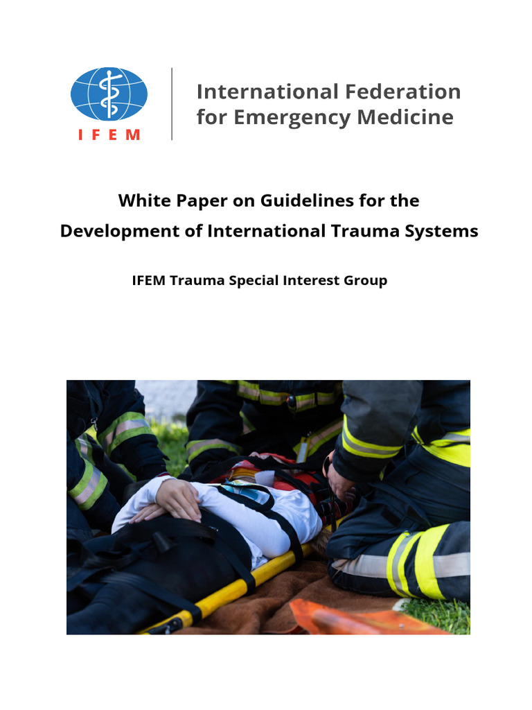 IFEM White Paper On Guidelines For The Development of International Trauma Systems March 2020 ...