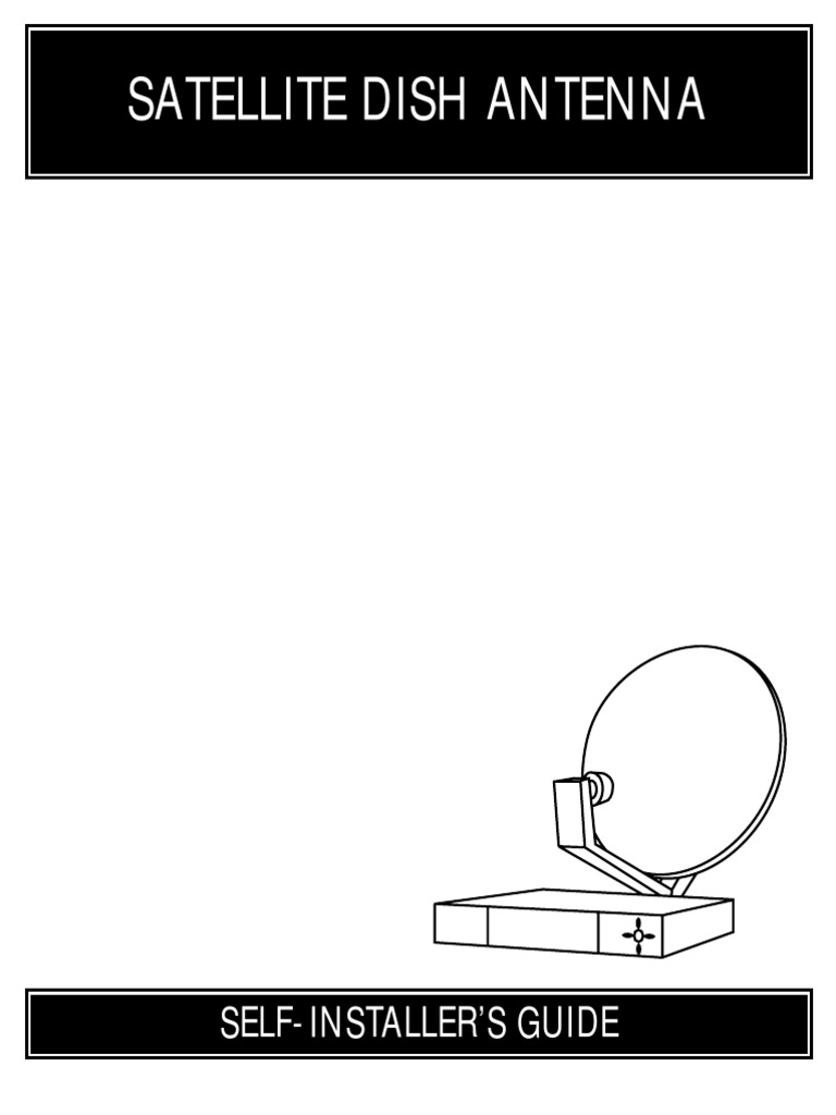 Self Install Guide Antenna Dish | PDF | Coaxial Cable | Satellite ...
