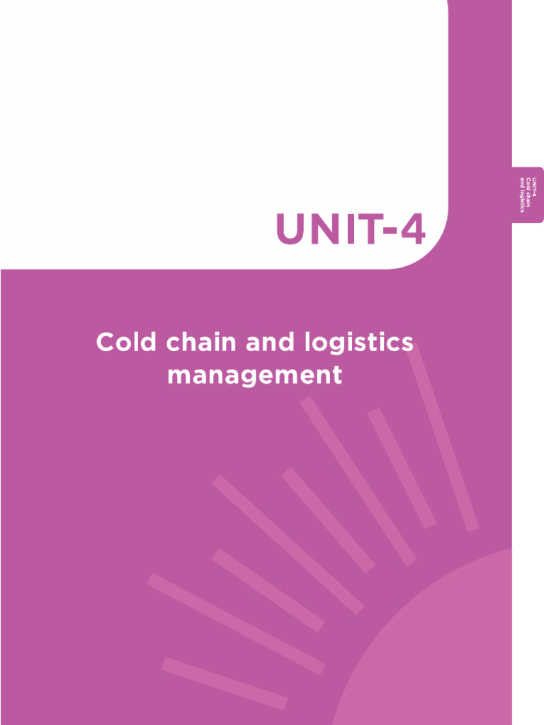 Unit 4 Cold Chain and Logistics Management | PDF | Refrigerator | Vaccines