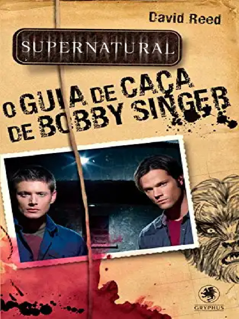 Guia de Caça de Bobby Singer | PDF | Mistério, Suspense e Ficção Policial