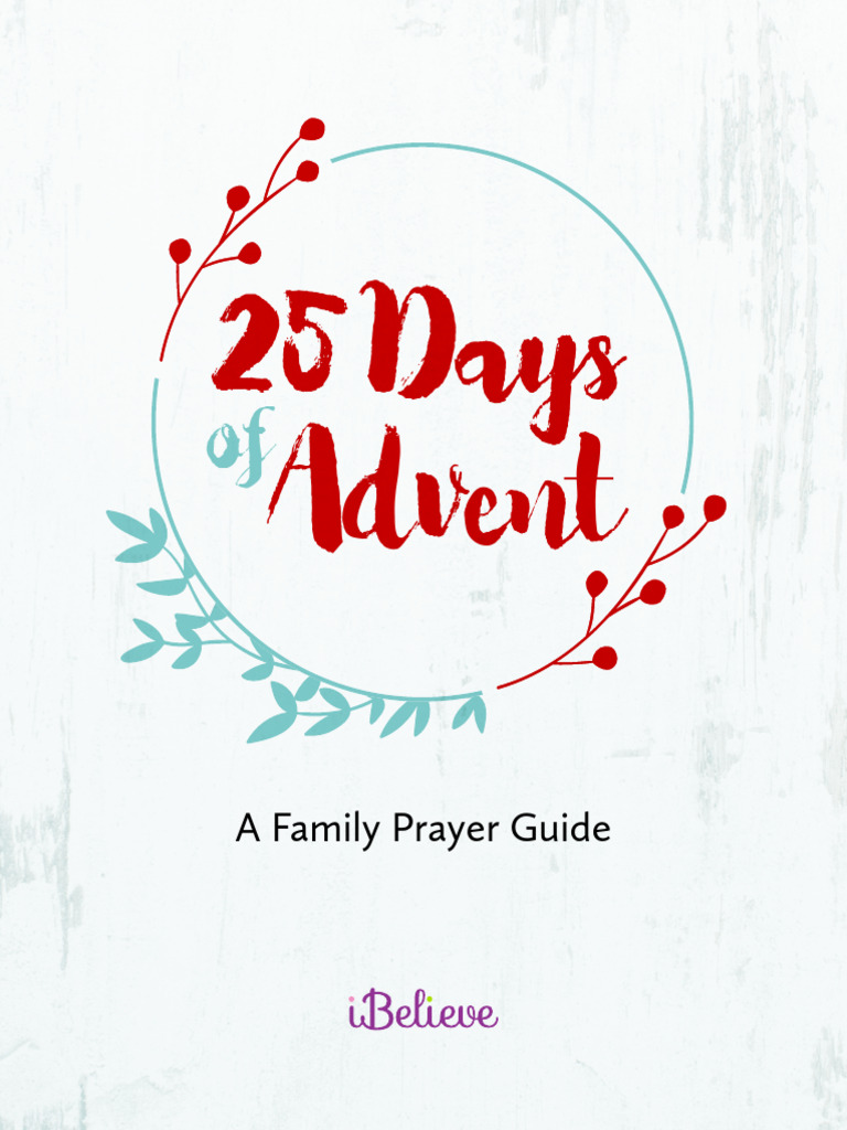 25 Days of Advent Family Prayer Guide - Original | PDF | Jesus | Glory ...