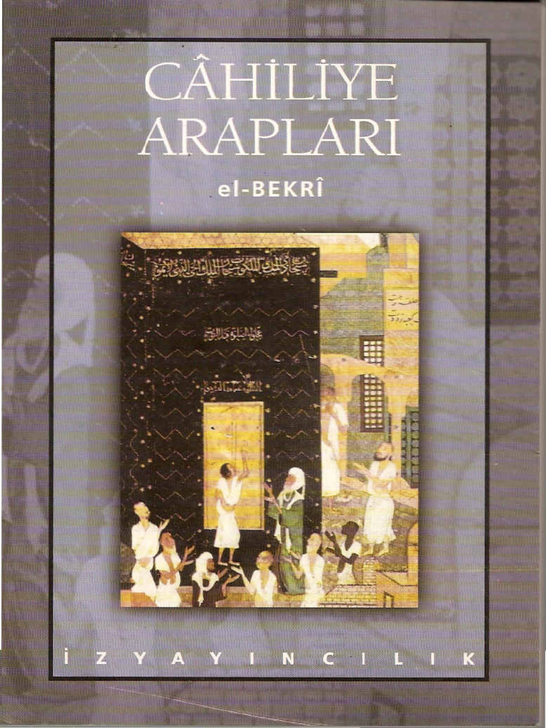 El Bekri - Cahiliye Arapları | PDF