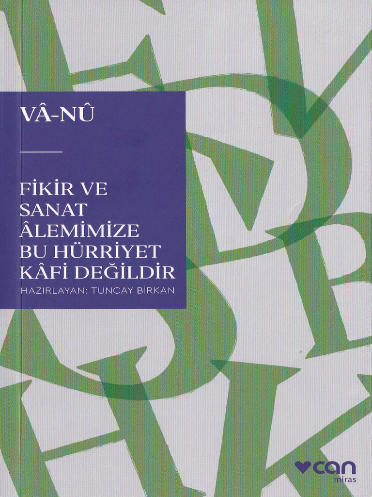 Vala Nureddin - Fikir Ve Sanat Alemimize Bu Hürriyet Kafi Değildir | PDF