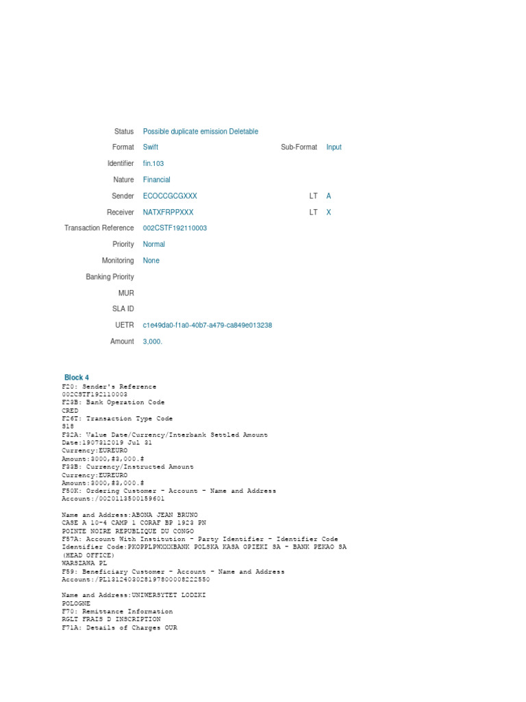 Status Format Sub-Format Identifier Nature Sender LT Receiver LT Transaction Reference Priority ...