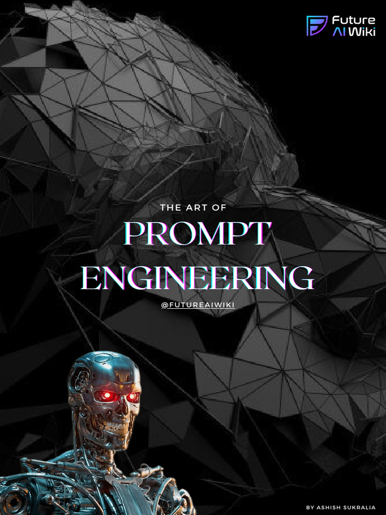 The Art of Prompt Engineering Guide | PDF | Artificial Intelligence ...