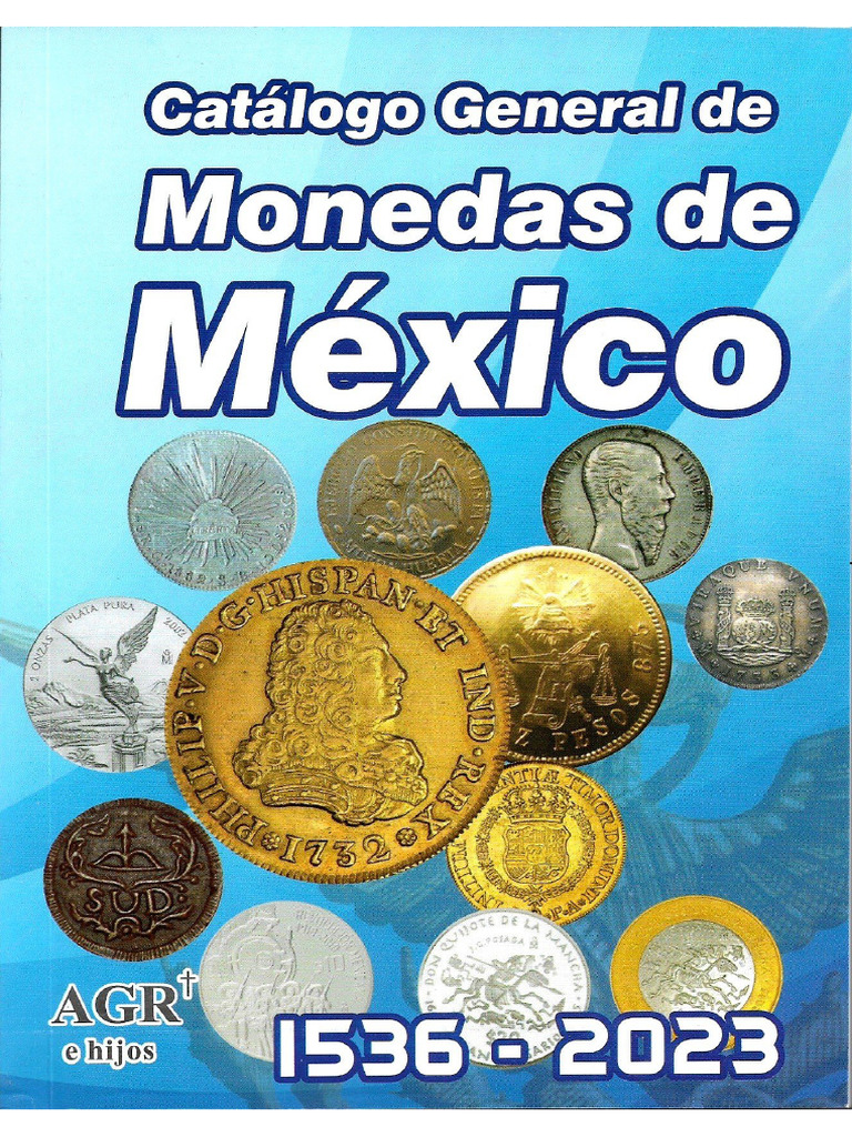 Catalogo General Monedas Mexico 2023-1-50 | PDF