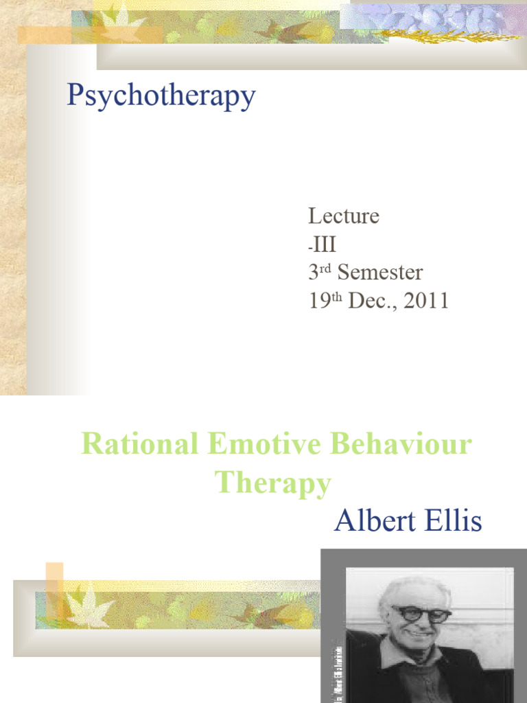 REBT 3rd Lecture. | PDF | Rational Emotive Behavior Therapy | Psychotherapy