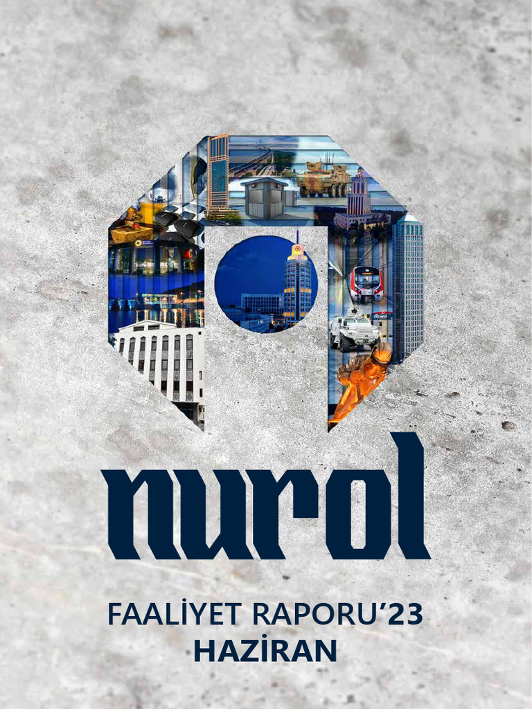 Nurol Holding - Faaliyet Raporu TR - 30.06.2023 | PDF