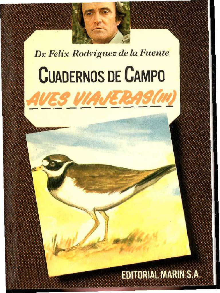 Cuadernos de Campo. Aves Viajeras (III) - Félix Rodríguez de La Fuente ...