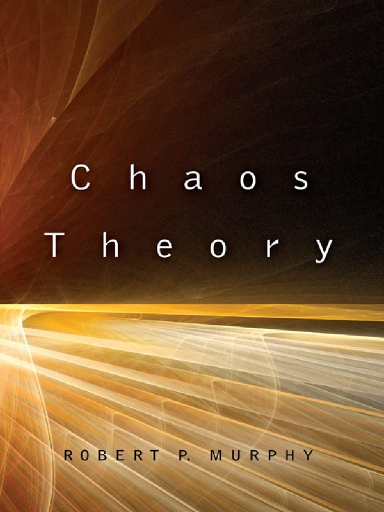 Chaos Theory (Robert P. Murphy) (Z-Library) | Download Free PDF ... Chaos Theory (Robert P. Murphy) (Z-Library) | Download Free PDF ...