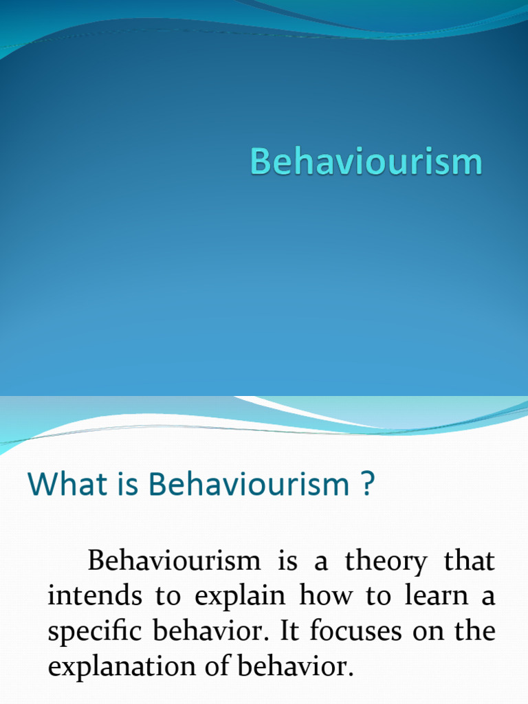 Behaviorism Class 1 | PDF | Reinforcement | Behaviorism Behaviorism Class 1 | PDF | Reinforcement | Behaviorism